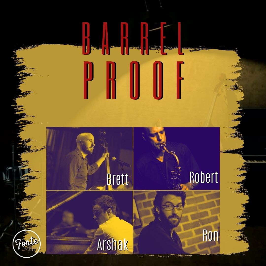 Barrel Proof - A Night of Original Jazz