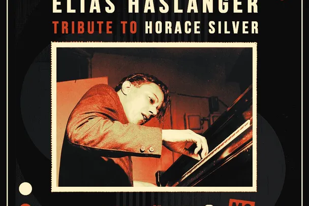 Elias Haslanger: Tribute to Horace Silver - Fri, Apr 18 - Monks Jazz Club