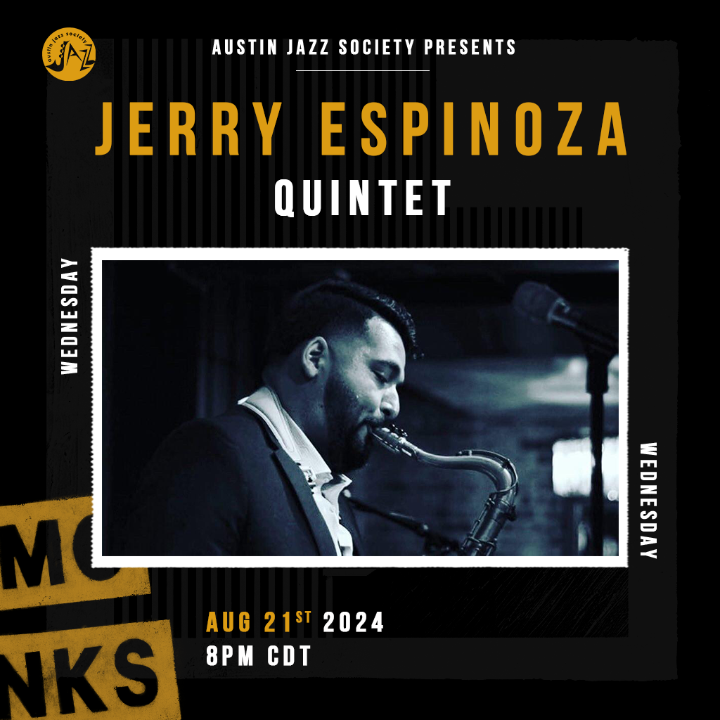 AJS Presents: Jerry Espinoza Quintet -Midweek at Monks